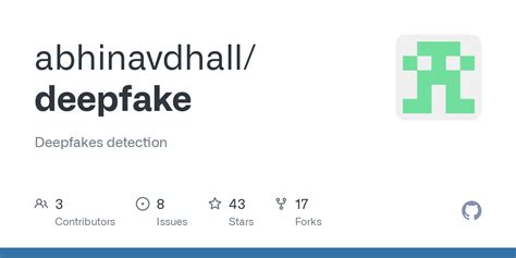 GitHub Abhinavdhall Deepfake Deepfakes Detection