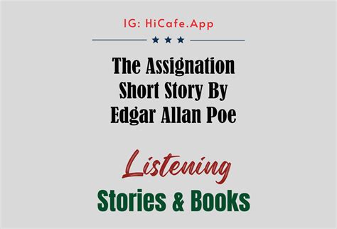 Listen To The Assignation Short Story In English Hicafe