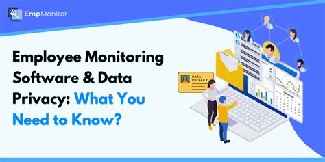 4 Steps Master Employee Monitoring Software And Data Privacy