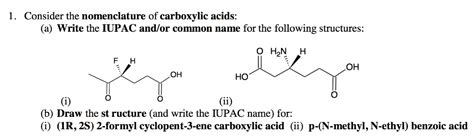 SOLVED: Consider the nomenclature of carboxylic acids: Write the IUPAC and/or common name for ...