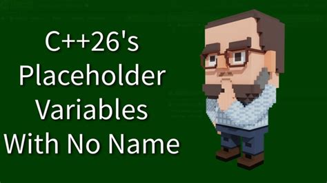 C Weekly Ep 414 C 26 S Placeholder Variables With No Name YouTube