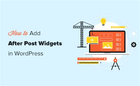 How To Add Custom After Post Widgets In Wordpress Ultimate Guide