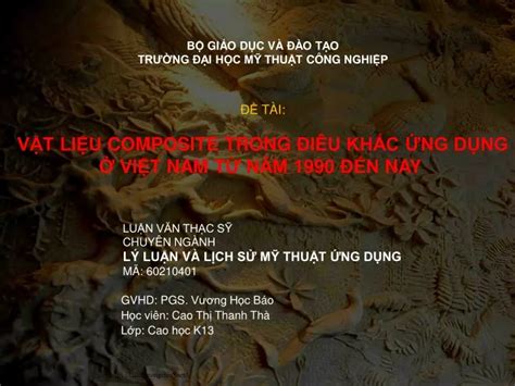 PPT - Vật liệu composite trong điêu khắc ứng dụng ở Việt Nam từ 1990 PowerPoint Presentation ...