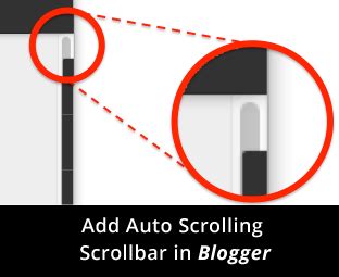 How Know Blogger Learn The Blogspot How To Add A Auto Scrolling Scrollbar In Blogger