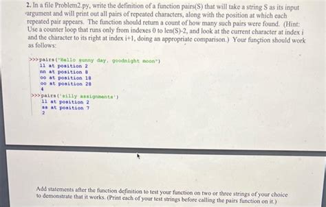 solved 2 in a file problem2 py write the definition of a