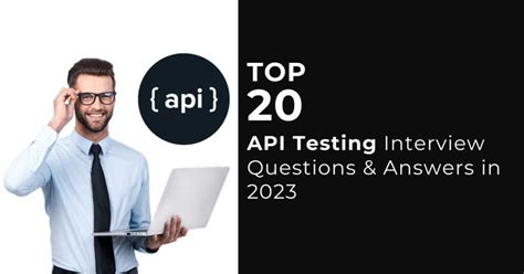 Top 20 Api Testing Interview Questions And Answers In 2023 By Magnitia