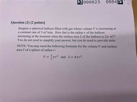 Solved Question 2 2 Points Imagine A Spherical Balloon