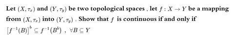 Solved Let X τx And Y τy Be Two Topological Spaces Let