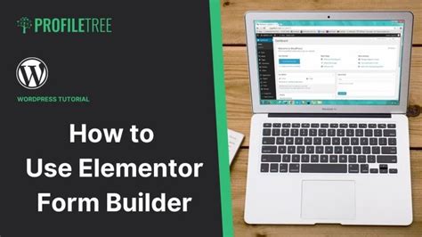 How To Use Elementor Form Builder Wordpress Elementor Wordpress