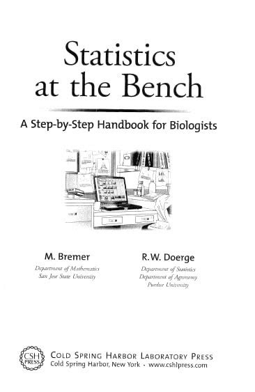 Statistics At The Bench A Step By Step Handbook For Biologists