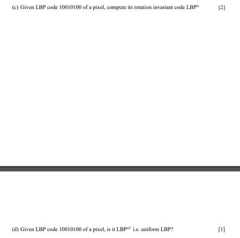 solved c given lbp code 10010100 of a pixel compute its