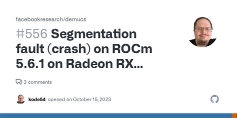 Segmentation Fault Crash On Rocm 561 On Radeon Rx 6700 Xt · Issue 556 · Facebookresearch