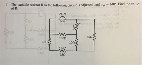 Solved The Variable Resistor R In The Following Circuit Is Chegg Com