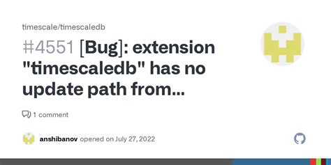 [bug] extension timescaledb has no update path from version 2 7 2