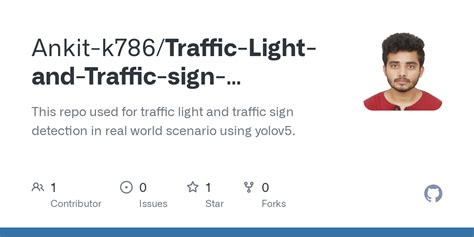 GitHub Ankit K786 Traffic Light And Traffic Sign Detection This Repo Used For Traffic Light