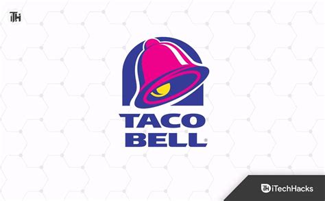 fix taco bell app not working and accepting payment methods