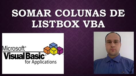 Somar Valores Direto Em Listbox Planilha Excel Vba Via Códigos Youtube