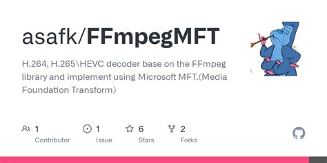 Github Asafkffmpegmft H264 H265hevc Decoder Base On The Ffmpeg