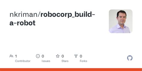 GitHub Nkriman Robocorp Build A Robot