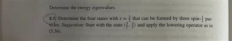 Solved Determine The Energy Eigenvalues 57 Determine The