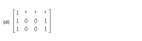 Solved In Each Part The Augmented Matrix For A Linear