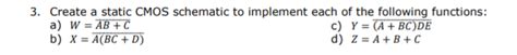 Solved 3 Create A Static Cmos Schematic To Implement Each