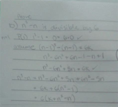 Solved Discrete Math Prove N3 N Is Divisible By 6 I Did