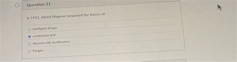Solved Question 11in 1921 ﻿alfred Wegener Proposed The