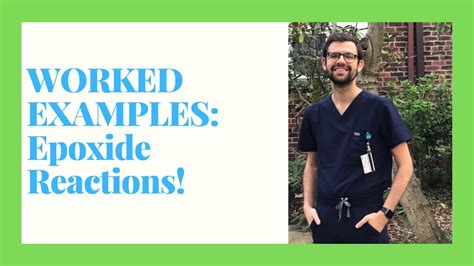 Epoxide Reactions Worked Examples Youtube