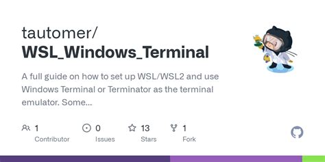 Github Tautomer Wsl Windows Terminal A Full Guide On How To Set Up Wsl Wsl And Use Windows