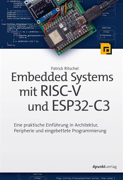 Embedded Systems mit RISC V und ESP C 電子書籍 作Patrick Ritschel EPUB 書籍 楽天Kobo 日本