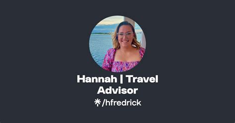 Hannah Travel Advisor Instagram Facebook Tiktok Linktree