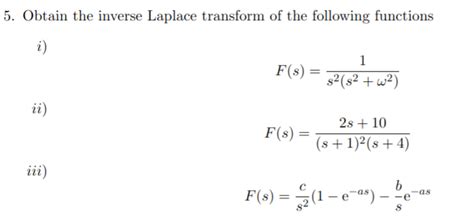 Solved 5 Obtain The Inverse Laplace Transform Of The