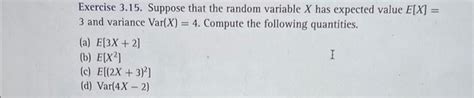 solved exercise 3 15 suppose that the random variable x has