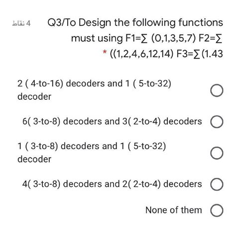 Solved Q To Design The Following Functions Must Chegg Com