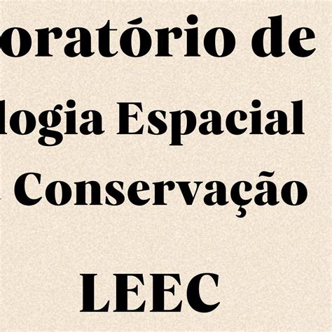 Laboratório De Ecologia Espacial E Conservação Leeclab • Instagram