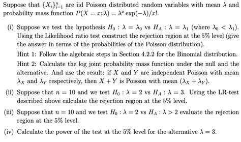 and suppose that {x } 1 are iid poisson distributed