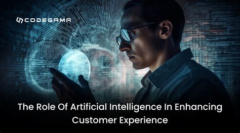The Role Of Artificial Intelligence In Enhancing Customer Experience By Codegama Medium