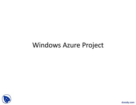 Windows Azure Project Using Web And Networking Lecture Slides Docsity
