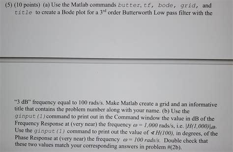 Solved 5 10 Points A Use The Matlab Commands Butter