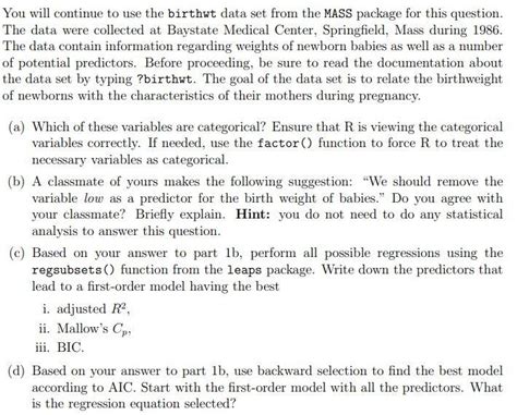 solved you will continue to use the birthwt data set from