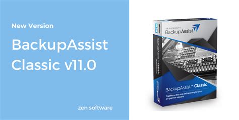 Zen Software Backupassist Classic V11 Now Available