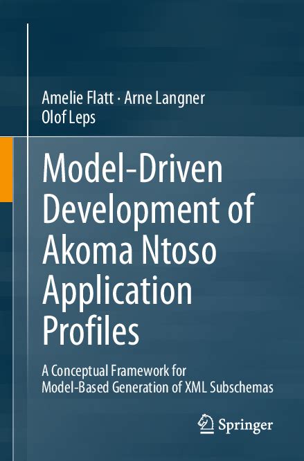 Pdf Model Driven Development Of Akoma Ntoso Application Profiles A