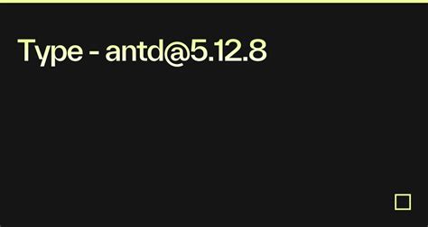 Type Antd Codesandbox
