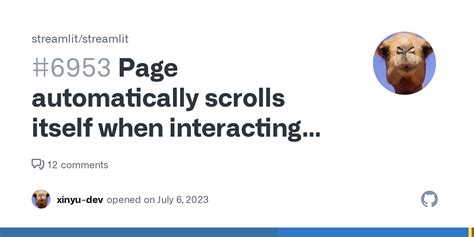 Page Automatically Scrolls Itself When Interacting With Widgets · Issue 6953 · Streamlit