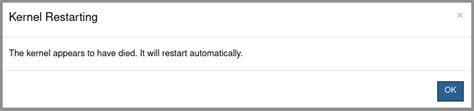the kernel appears to have died it will restart automatically が表示された時の対応について zero to one