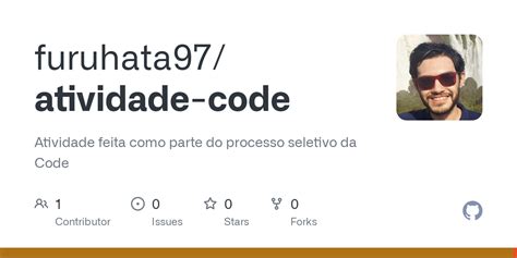 Github Furuhata Atividade Code Atividade Feita Como Parte Do Processo Seletivo Da Code