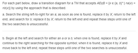 Solved Draw A Transition Diagram For A Turing Machine That Chegg