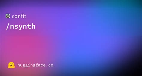 confit nsynth · datasets at hugging face