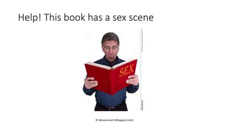 Editing Sex Scenes In Fiction Maya Berger Pptx